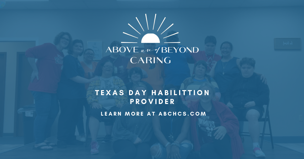 Day Habilitation - Texas HCS and Day Habilitation Provider | Above ...